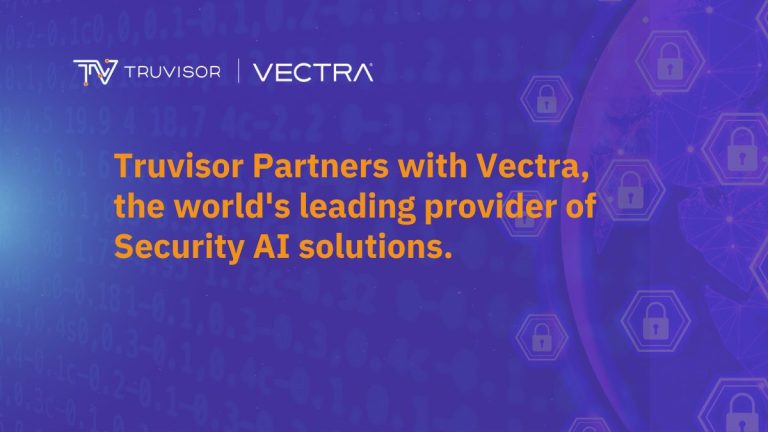 Truvisor partners with Vectra, the world’s leading provider of security ...