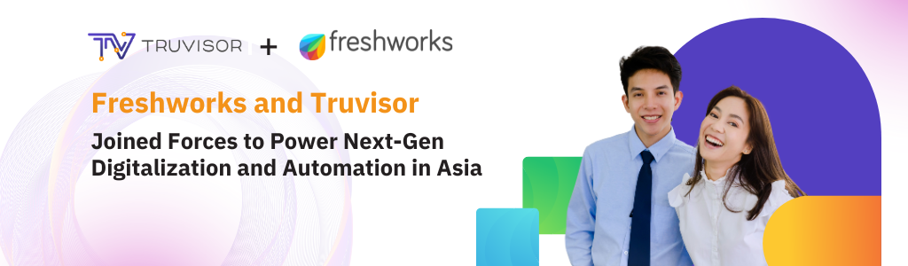 Freshworks and Truvisor Collaborate to Drive Digitalization and ...